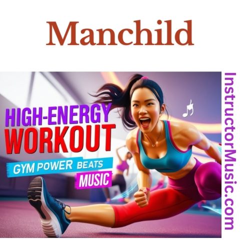 Manchild - Instructor Music | Premium Workout Music For Fitness ...